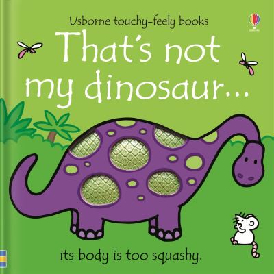 That’s Not My Dinosaur… – Gloucester Road Books