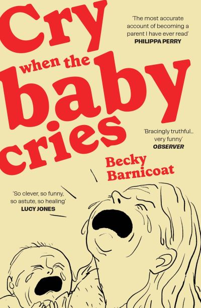 Cry When the Baby Cries – Gloucester Road Books